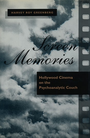 Screen Memories | Columbia University Press