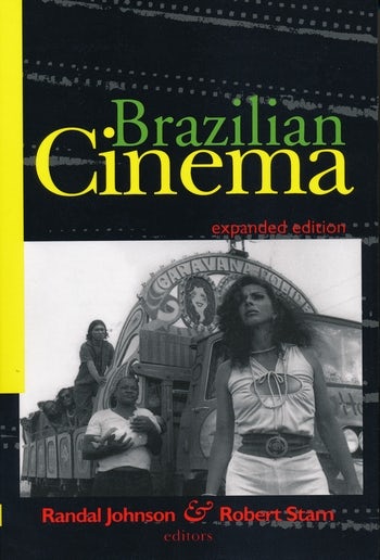 Brazilian Cinema | Columbia University Press
