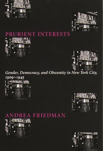Prurient Interests | Columbia University Press