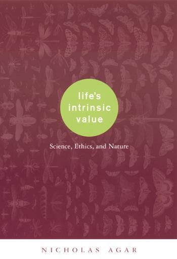 Life's Intrinsic Value | Columbia University Press