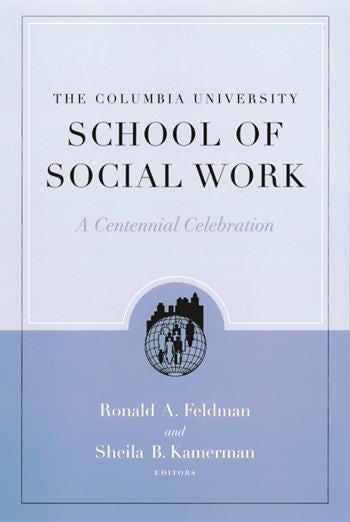 The Columbia University School of Social Work | Columbia University Press