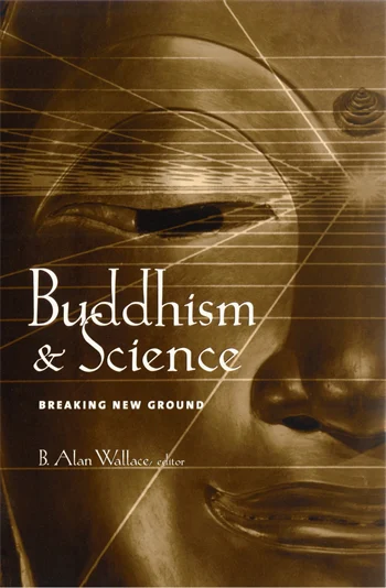 Buddhism and Science | Columbia University Press
