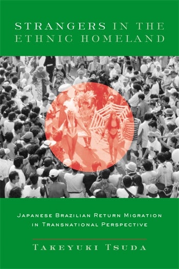 Strangers in the Ethnic Homeland | Columbia University Press