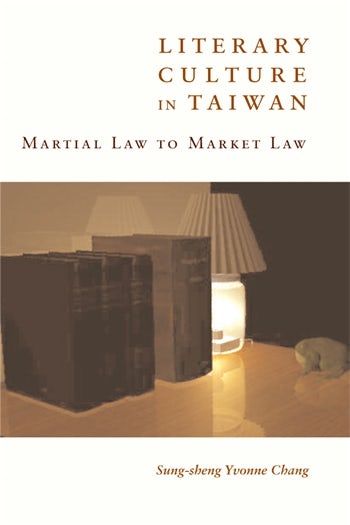 Literary Culture in Taiwan | Columbia University Press