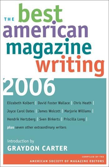 The Best American Magazine Writing 2006 | Columbia University Press