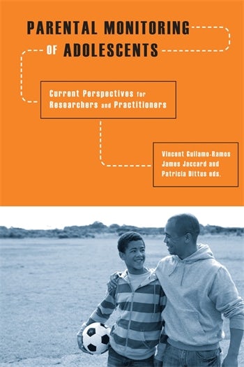 Parental Monitoring of Adolescents | Columbia University Press