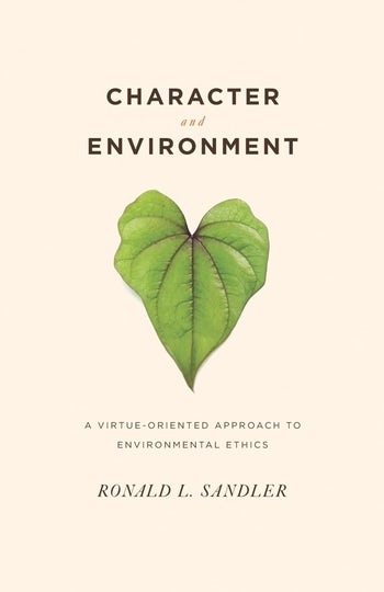 Character and Environment | Columbia University Press