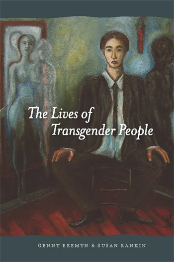 the-lives-of-transgender-people-columbia-university-press