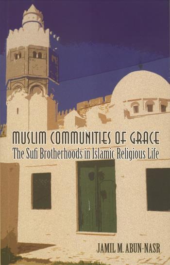 Muslim Communities of Grace | Columbia University Press