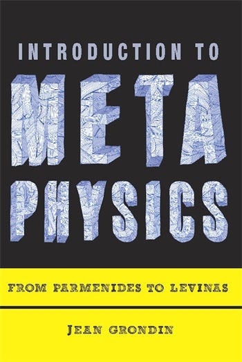 Introduction to Metaphysics | Columbia University Press
