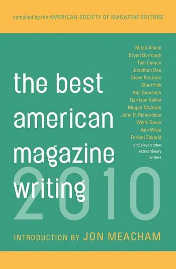 The Best American Magazine Writing 2010 | Columbia University Press