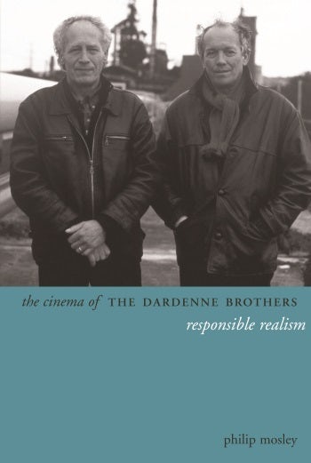 The Cinema of the Dardenne Brothers | Columbia University Press