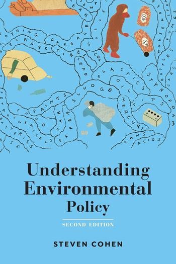 Understanding Environmental Policy | Columbia University Press
