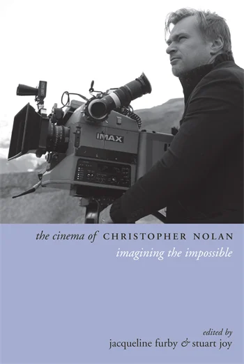 The Cinema of Christopher Nolan | Columbia University Press