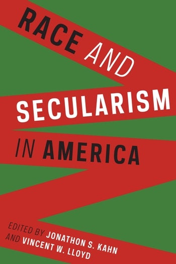 Race and Secularism in America | Columbia University Press