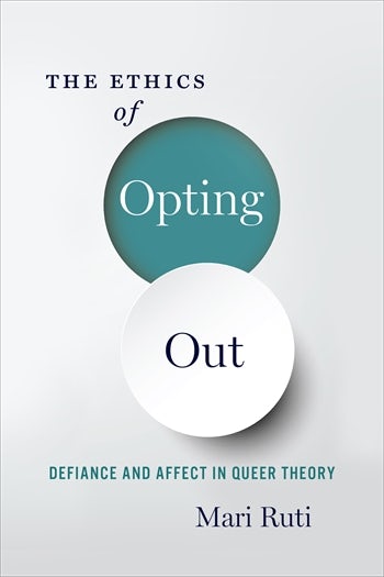 The Ethics of Opting Out | Columbia University Press