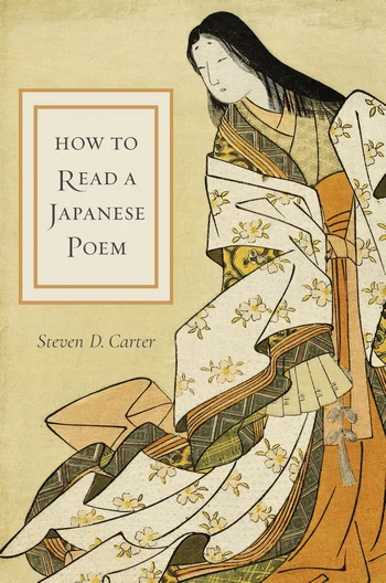 How to Read a Japanese Poem | Columbia University Press