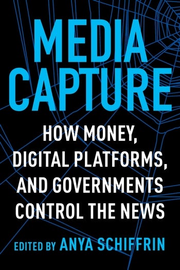 Media Capture | Columbia University Press