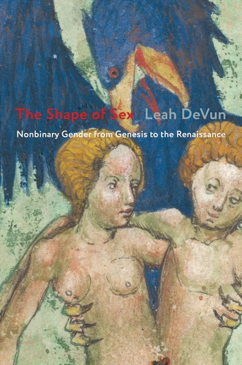 The Shape Of Sex Columbia University Press