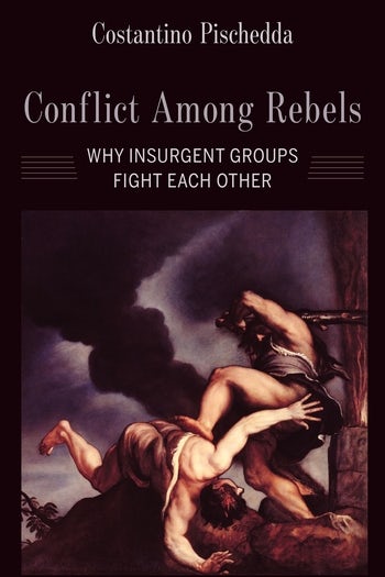 Conflict Among Rebels | Columbia University Press