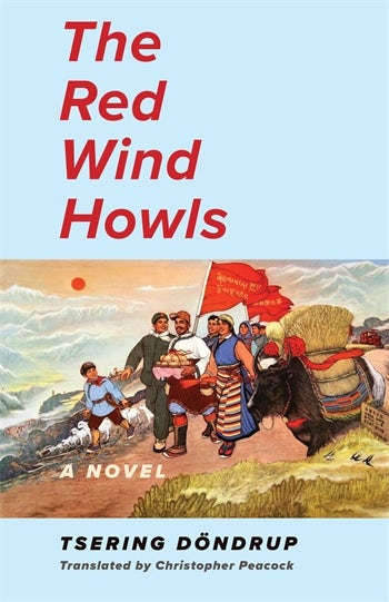 The Red Wind Howls | Columbia University Press