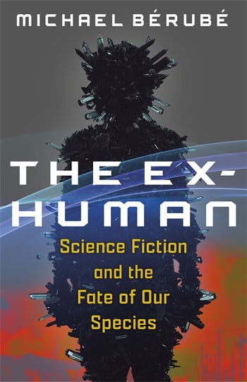 The Ex-Human | Columbia University Press