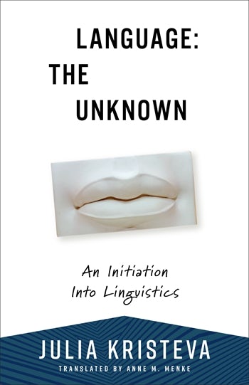 Language: The Unknown | Columbia University Press