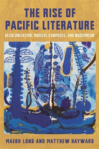 The Rise of Pacific Literature | Columbia University Press