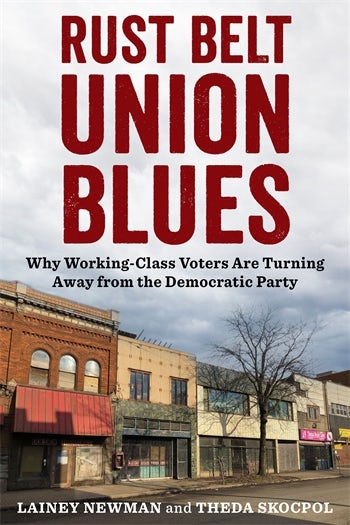 Rust Belt Union Blues | Columbia University Press