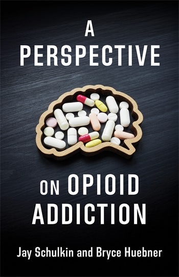 A Perspective on Opioid Addiction | Columbia University Press