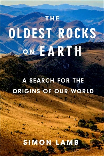 The Oldest Rocks on Earth | Columbia University Press