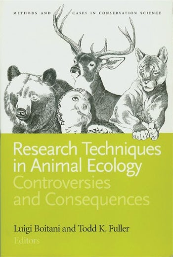 Research Techniques in Animal Ecology | Columbia University Press