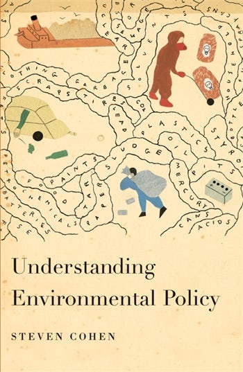 Understanding Environmental Policy | Columbia University Press