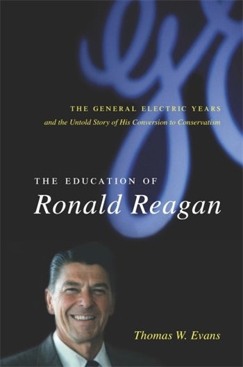 The Education of Ronald Reagan | Columbia University Press