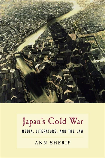 Japan’s Cold War | Columbia University Press