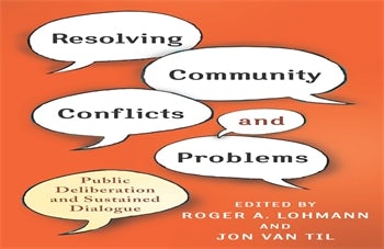 Resolving Community Conflicts and Problems | Columbia University Press