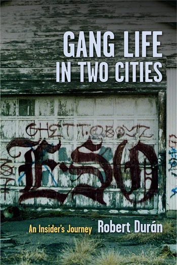 Gang Life in Two Cities | Columbia University Press