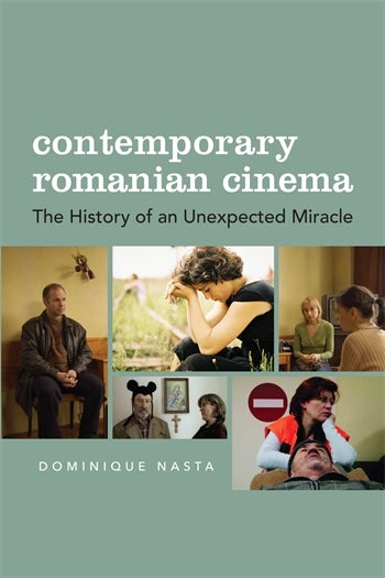 Contemporary Romanian Cinema | Columbia University Press