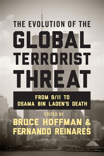 The Evolution of the Global Terrorist Threat | Columbia University Press