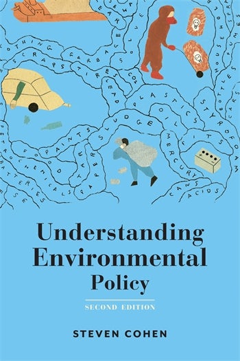 Understanding Environmental Policy | Columbia University Press