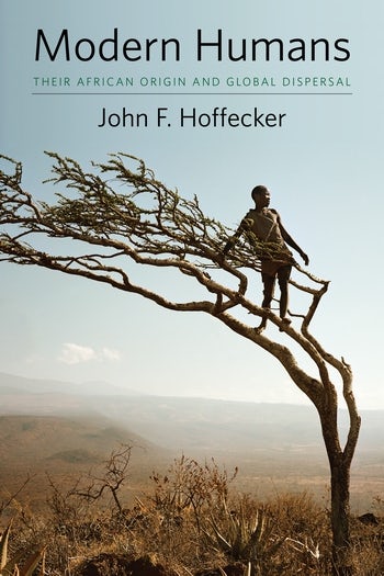 Modern Humans | Columbia University Press