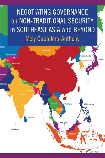 Negotiating Governance on Non-Traditional Security in Southeast Asia ...