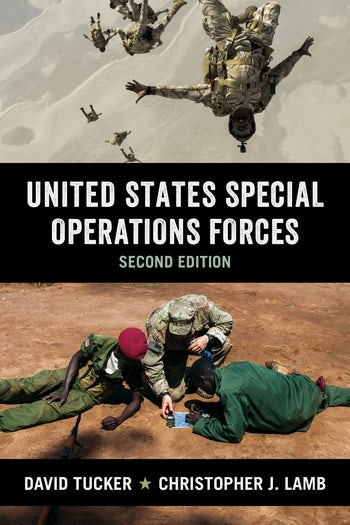 United States Special Operations Forces | Columbia University Press