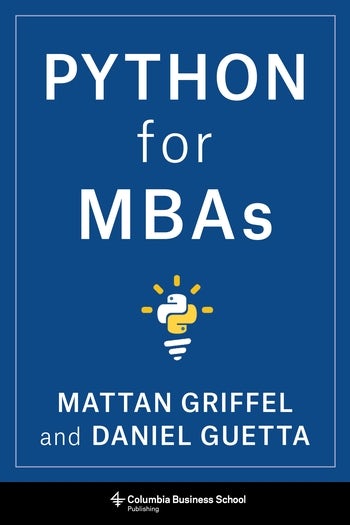 Python for MBAs | Columbia University Press