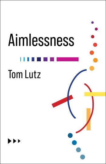 Aimlessness | Columbia University Press