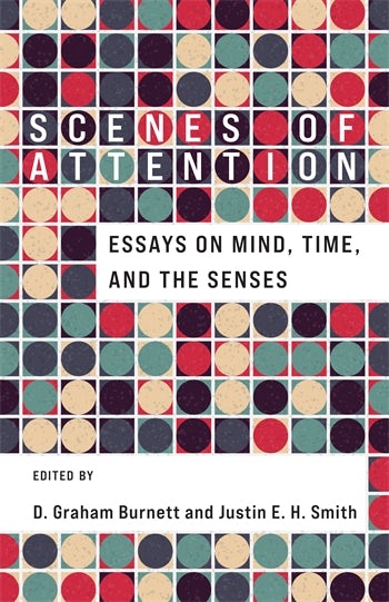 Scenes of Attention | Columbia University Press
