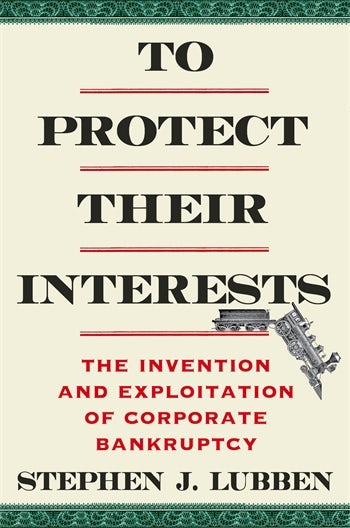 To Protect Their Interests | Columbia University Press
