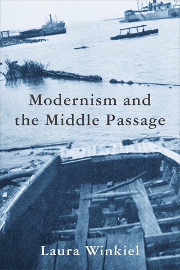 Modernism and the Middle Passage | Columbia University Press