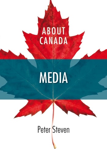About Canada: Media | Columbia University Press