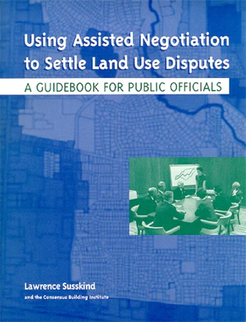 Using Assisted Negotiation to Settle Land Use Disputes | Columbia ...